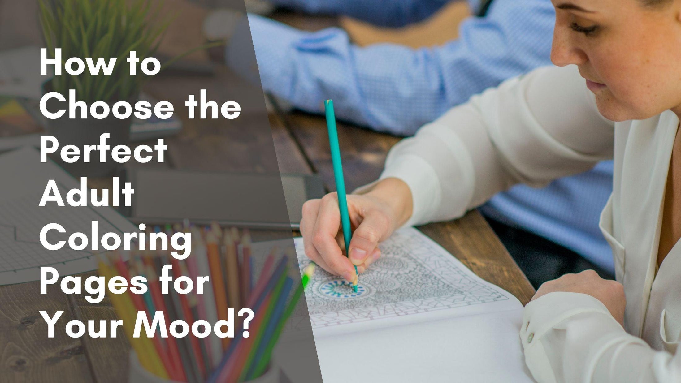 How to Choose the Perfect Adult Coloring Pages for Your Mood? – Raspiee ...