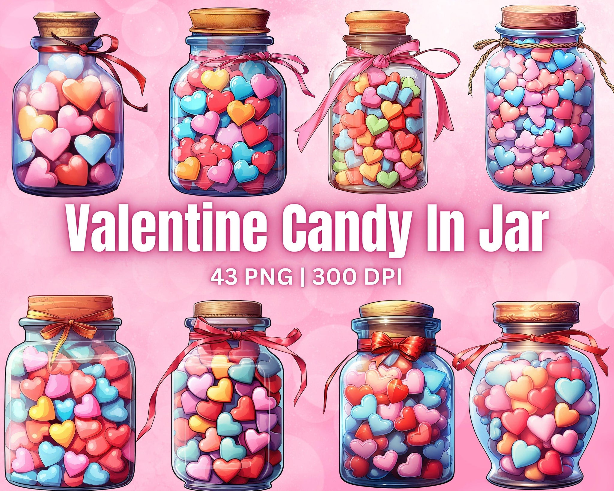 Valentine Candy In Jar Clip Art Bundle, 43 PNG High-Res Files for Comm ...
