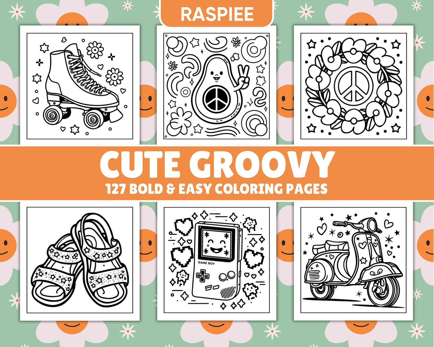 127 Bold and Easy Cute Groovy Coloring Pages for Kids & Adults – RASPIEE