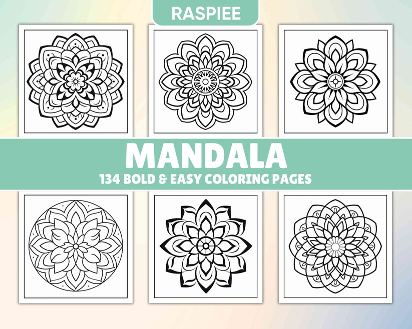 134 Bold and Easy Mandala Coloring Pages for Kids & Adults – RASPIEE